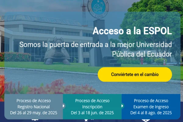 Fechas inscripción y examen de admisión ESPOL 2S 2025